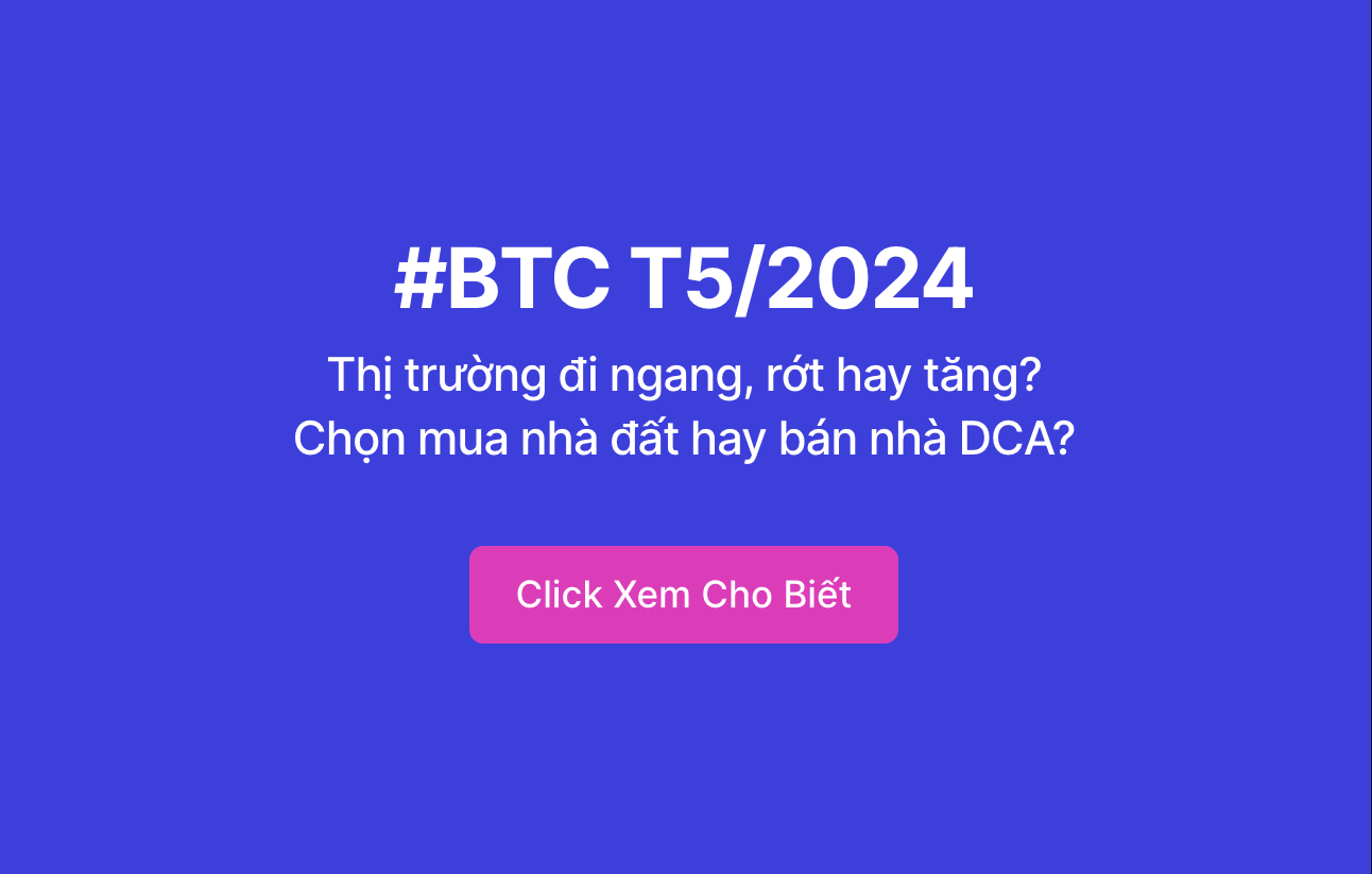 REVIEW THỊ TRƯỜNG T5/2024